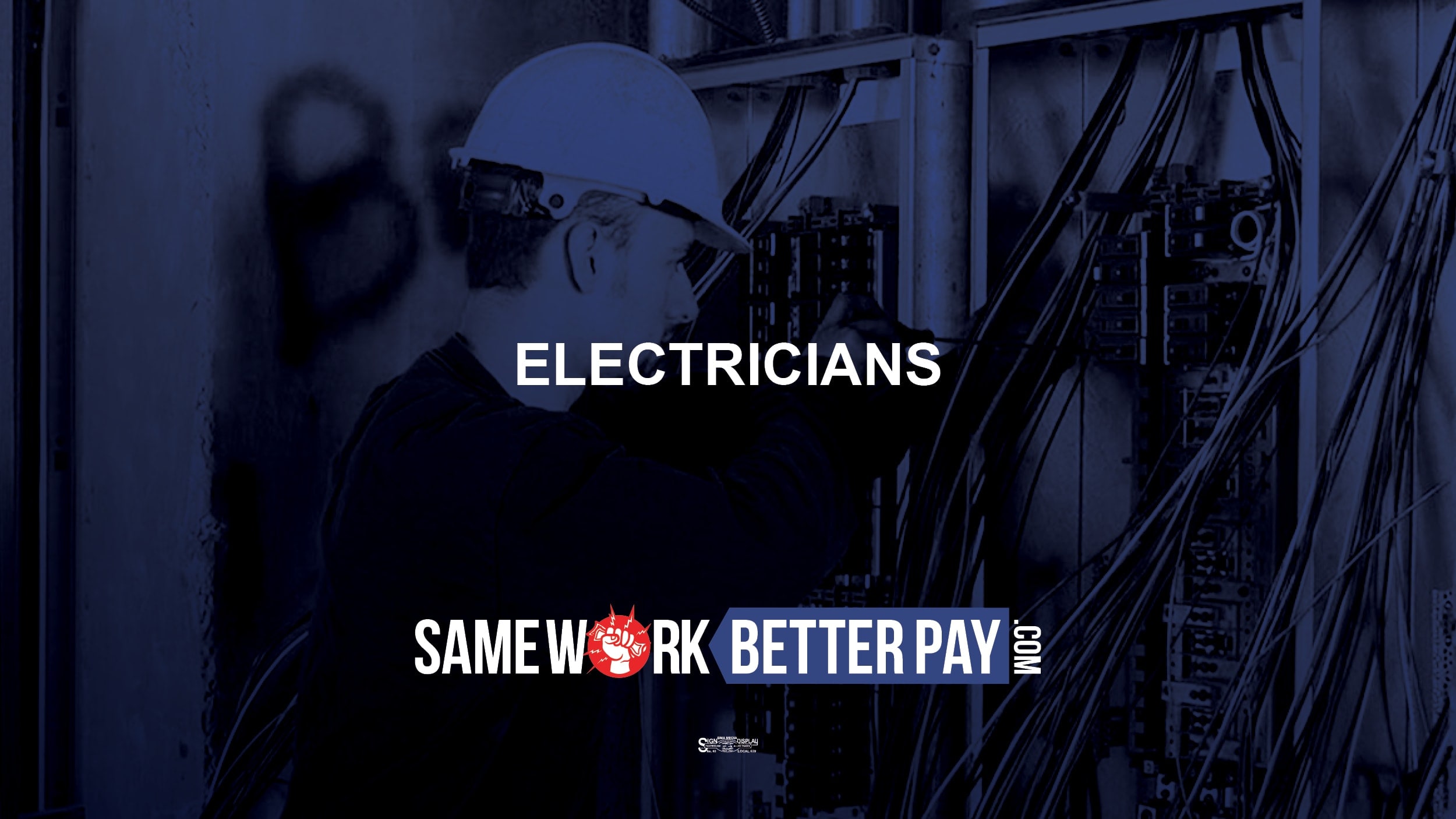 Electricians - Same Work Better Pay